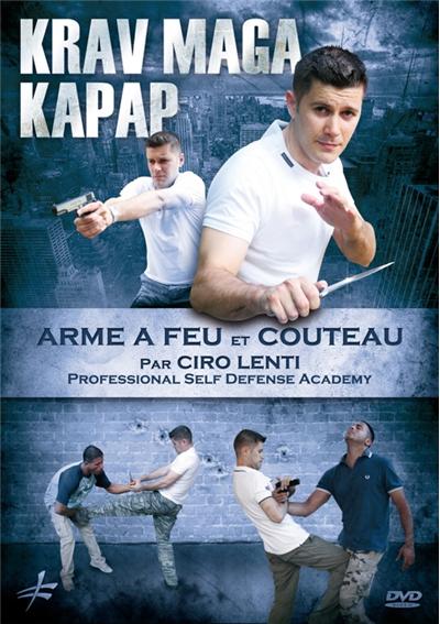 Krav Maga Kapap : Défense contre mains nue, arme à feu et couteau - DVD ...
