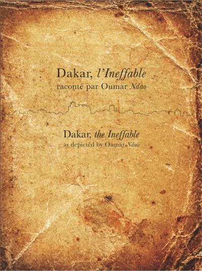 Dakar l'ineffable - broché - Oumar Ndao, Djibril Sy - Achat Livre | fnac