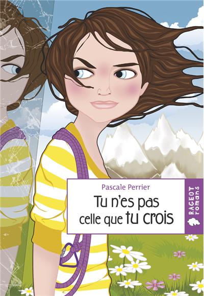 Tu n'es pas celle que tu crois - broché - Pascale Perrier, Livre tous ...