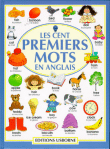 Les 100 premiers mots en anglais - Heather Amery, Stephen Cartwright ...