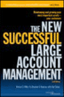 The new successful large account management - Poche - Robert B. Miller ...