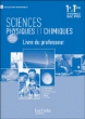Sciences physiques et chimiques 1re et Term. Bac Pro - Livre professeur - Ed.2010 Livre du ...