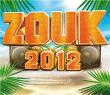 Zouk 2012 - Compilation musique antillaise - CD album - Achat & prix | fnac