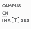 Campus en ima-t-ges - broché - Denis Darzacq, Xavier Ribas, Mohammed ...