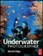 The underwater photographer - Poche - Martin Edge - Achat Livre | fnac