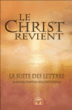 Le christ revient - La suite des lettres Le chemin spirituel de la ...