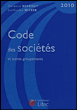 Code des sociétés et autres groupements Edition 2010 - relié ...