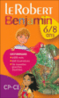 Le Robert benjamin 2008 - cartonné - Collectif - Achat Livre | fnac