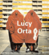Lucy orta Tome 0000 - broché - PINTO/BOURRIAUD - Achat Livre | fnac