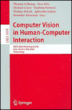 Computer vision in human-computer interaction - Poche - Collectif ...