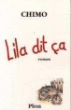 Lila dit ca - broché - Chimo - Achat Livre | fnac