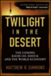Twilight in the desert - Poche - R.Matthew Simmons - Achat Livre | fnac