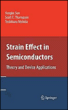 Strain effect in semiconductors - relié - Yongke Sun - Achat Livre | fnac