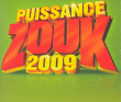 Puissance zouk 2009 - Compilation zouk - CD album - Achat & prix | fnac