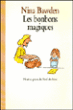 Bonbons magiques (Les) - Nina Bawden - Achat Livre | fnac