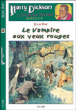 Le vampire aux yeux rouges Harry Dickson Tome 20 - Poche - Jean Ray ...