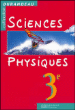 Sciences physiques 3ème Livre de l'élève - broché - J.p+collec ...