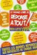 Le grand livre de réponse à tout! - Collectif - Achat Livre | fnac