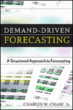 Demand-driven forecasting - relié - Charles Chase - Achat Livre | fnac