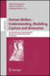 Human motion - understanding, modeling, capture and animatio - Poche ...