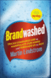 Brandwashed - broché - Martin Lindstrom - Achat Livre | fnac