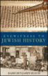 Eyewitness to jewish history - Poche - Rabbi Benjami Blech - Achat ...
