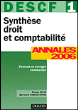Synthèse droit et comptabilité DESCF Epreuve 1 Edition 2006 - broché ...