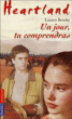 Heartland - Tome 6 Tome 06 - Heartland - tome 6 Un jour tu comprendras ...