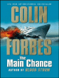 The main chance - broché - Colin Forbes - Achat Livre | fnac