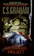 The archangel project - Poche - C. S. Graham - Achat Livre ou ebook | fnac