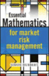 Essential mathematics for market risk management - relié - Simon ...