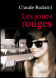 Les joues rouges - broché - Claude Badami - Achat Livre | fnac