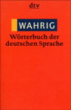 Wörterbuch der deutschen Sprache - broché - Wahrig - Achat Livre | fnac