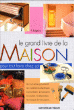 Le grand livre de la maison - relié - Collectif - Achat Livre | fnac