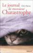 Le journal de monsieur Chatastrophe - broché - Chris Pascoe - Achat ...