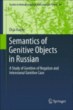 Semantics of genitive objects in russian - relié - Olga Kagan - Achat ...
