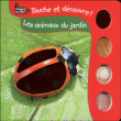 Touche et découvre - Les animaux du jardin - cartonné - Jean-Marc Daume ...