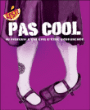 Pas cool - broché - Erin Elisabeth Conley - Achat Livre | fnac