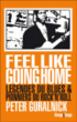 Feel like going home Légendes du blues et pionniers du rock'n'roll ...