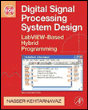 Digital signal processing system design - Poche - Nasser Kehtarnavaz - Achat Livre ou ebook | fnac