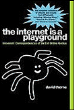 Internet is a playground irreverent correspondences of an - Poche ...