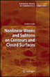 Nonlinear waves and solitons on contours and closed surfaces - relié ...