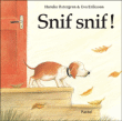 Snif snif - relié - Eva Eriksson - Achat Livre | fnac