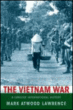 The vietnam war - Poche - Mark Atwoo Lawrence - Achat Livre | fnac