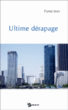 Ultime dérapage - broché - F. Jean - Achat Livre | fnac