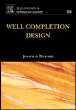 Well completion design - relié - Jonathan Bellarby - Achat Livre | fnac
