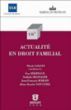 Actualité en droit familial - broché - Nicole Gallus - Achat Livre | fnac