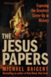 The jesus papers - relié - Michael Baigent - Achat Livre | fnac