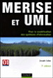 Merise et UML pour la modélisation des systèmes d'information - broché ...