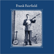 Frank fairfield - Frank Fairfield - CD album - Achat & prix | fnac